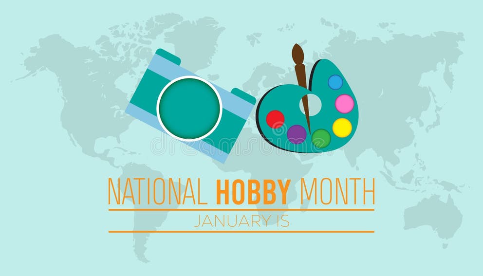 National Hobby Month Observed Each Year during January. People ...