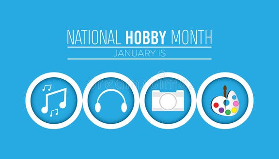 National Hobby Month Observed Each Year during January. People ...