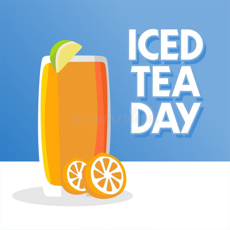 National Iced Tea Day with a Cup of Fresh Iced Tea Stock Vector ...
