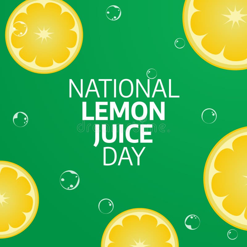 National Lemon Juice Day Design Template Good for Celebration. Stock ...