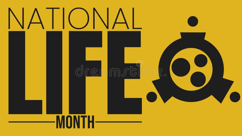 National Life Month Design Templet, Life is a Gift, Honor it Every Day ...