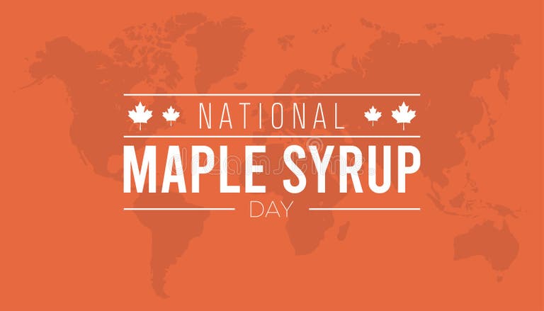 National Maple Syrup Day is Observed Every Year on December. Stock ...