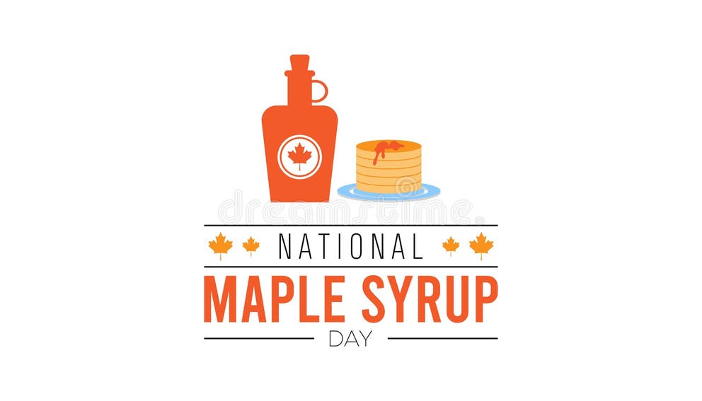 National Maple Syrup Day is Observed Every Year on December. Stock ...
