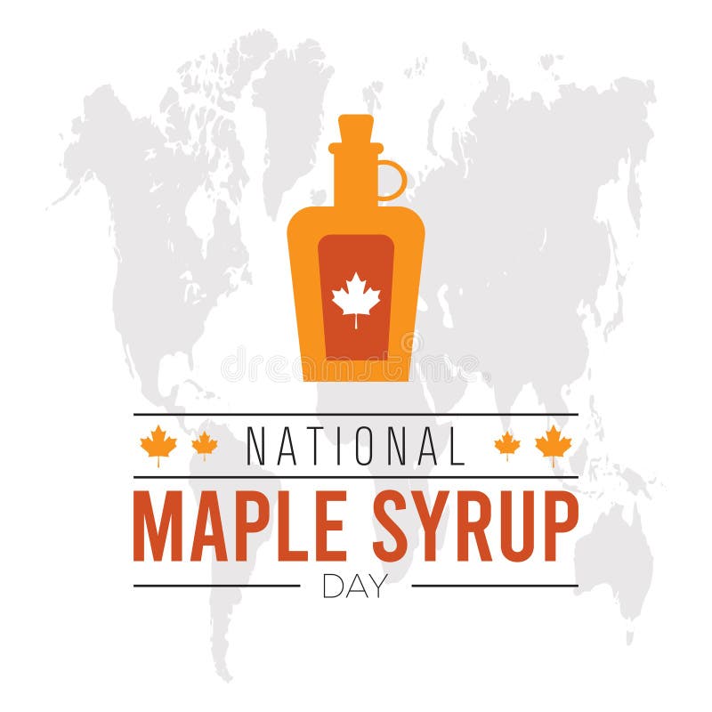National Maple Syrup Day is Observed Every Year on December. Stock ...