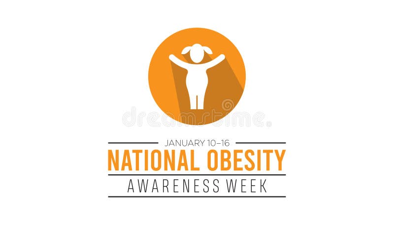 National Obesity Awareness Week Observed Each Year during January ...
