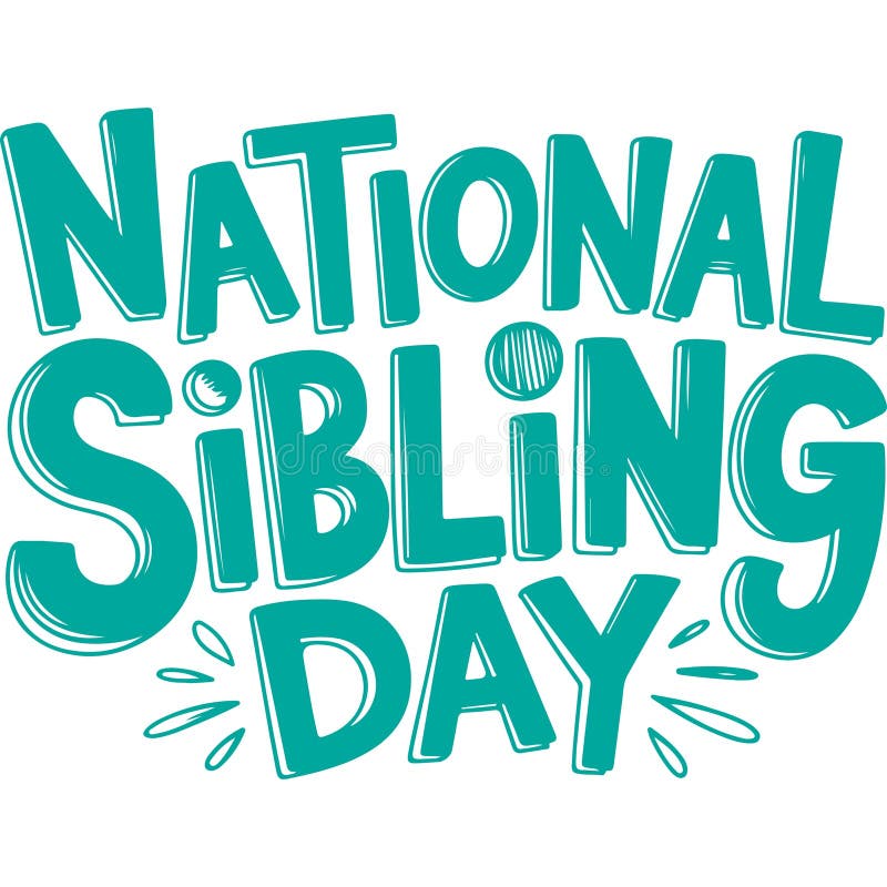 National Sibling Day Graphic Design Stock Vector - Illustration of ...