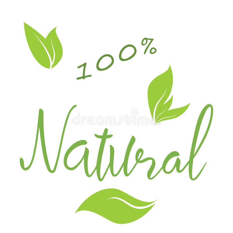 Natural Natural Hand Lettering Text and Green Leaves Stock Vector ...