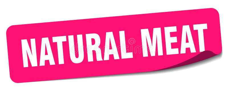 Natural Meat Sticker. Natural Meat Label Stock Vector - Illustration of ...