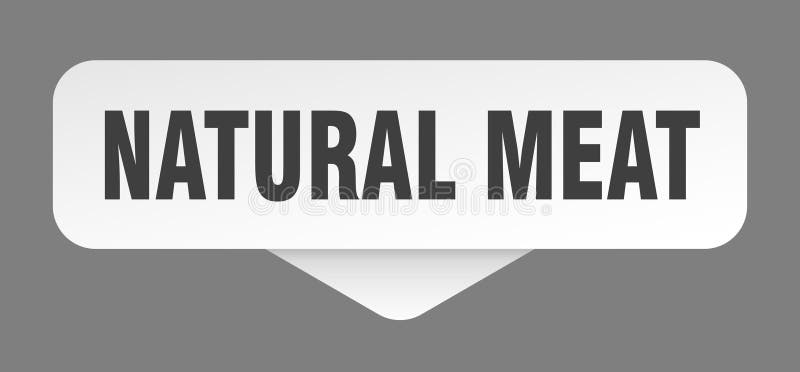 Natural Meat Sticker. Natural Meat Sign Isolated on Gray Background ...