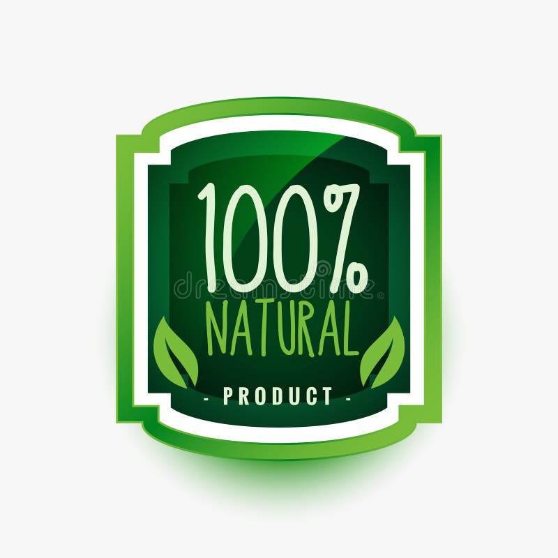 100 Natural Organic Product Green Label or Sticker Design Stock Vector ...