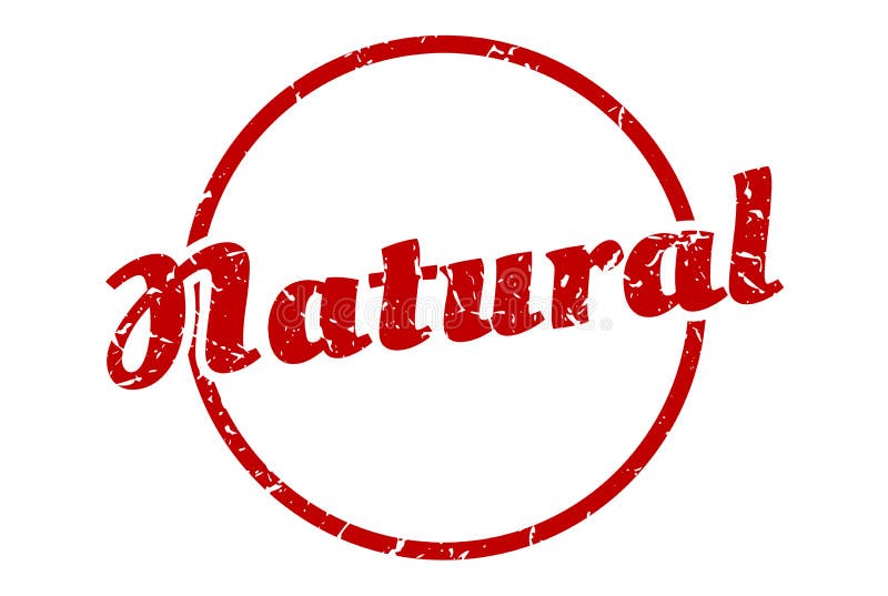 All Natural Sign. All Natural Grunge Stamp Stock Vector - Illustration ...