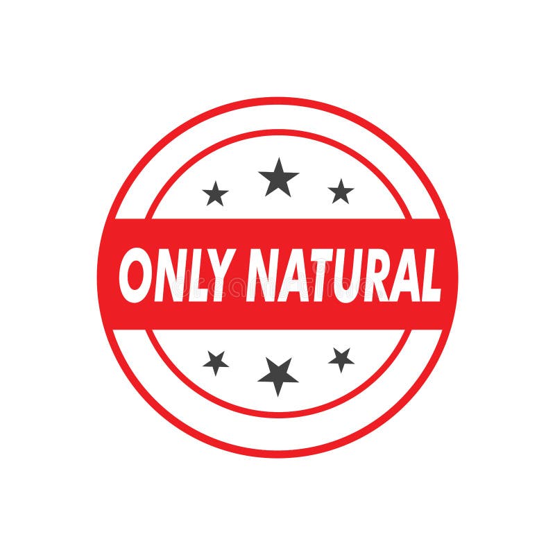 Only Natural Stamp Vector Design Stock Vector - Illustration of power ...