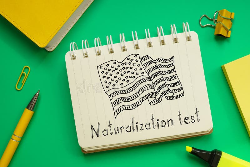 Naturalization Test is Shown on the Conceptual Photo Using the Text ...