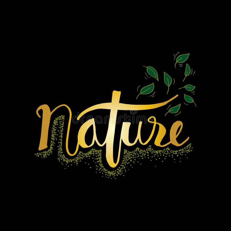 Nature hand lettering stock illustration. Illustration of graphic ...