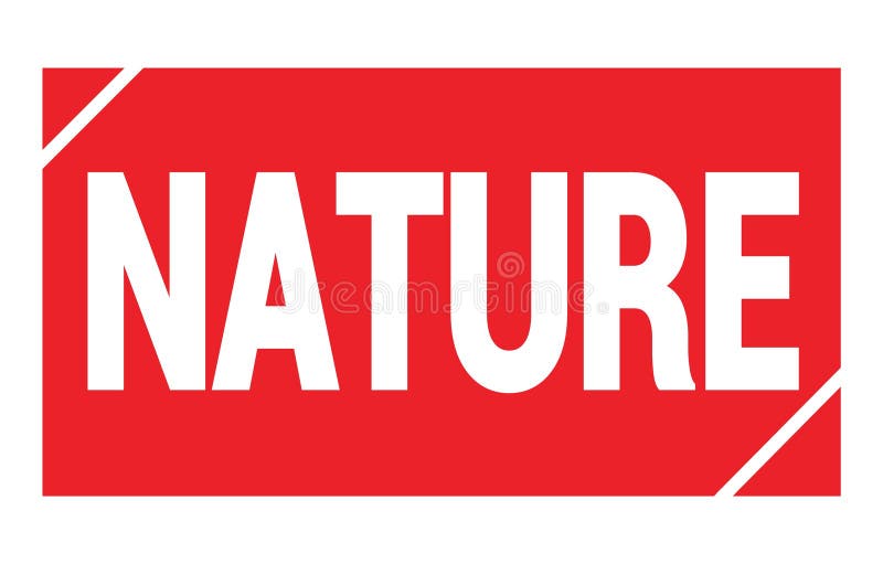 NATURE Text Written on Red Stamp Sign Stock Illustration - Illustration ...