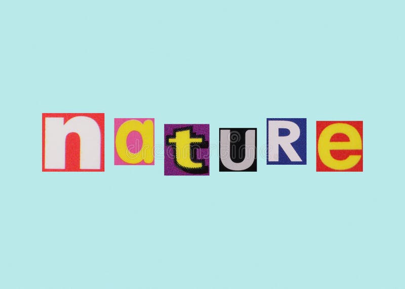Nature Word from Cut Out Magazine Colored Letters Stock Image - Image ...