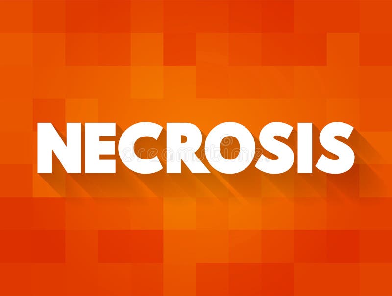 Necrosis is the Death of Body Tissue, Text Concept for Presentations ...