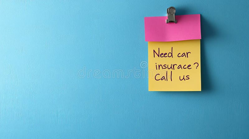 Need Car Insurance Yellow Sticky Note on Blue Background with Copy ...