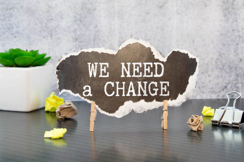 We Need a Change Text - Protest Against To Climate Change, Inequality ...