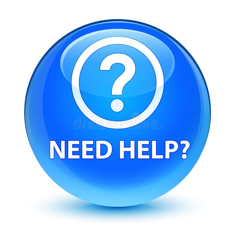 Need Help (question Icon) Glassy Cyan Blue Round Button Stock ...
