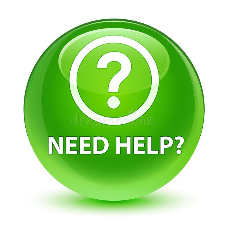 Need Help (question Icon) Glassy Green Round Button Stock Illustration ...