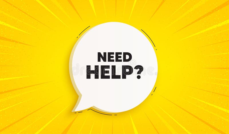 Need Help Symbol. Support Service Sign. Speech Bubble Sunburst Banner ...