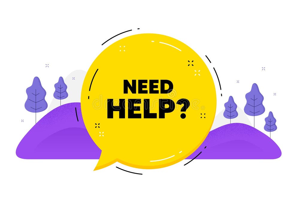 Need Help Symbol. Support Service Sign. Vector Stock Illustration ...