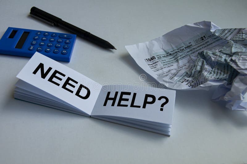 Need Help Text Notepad Tax Form Calculator Pen Stock Photos - Free ...
