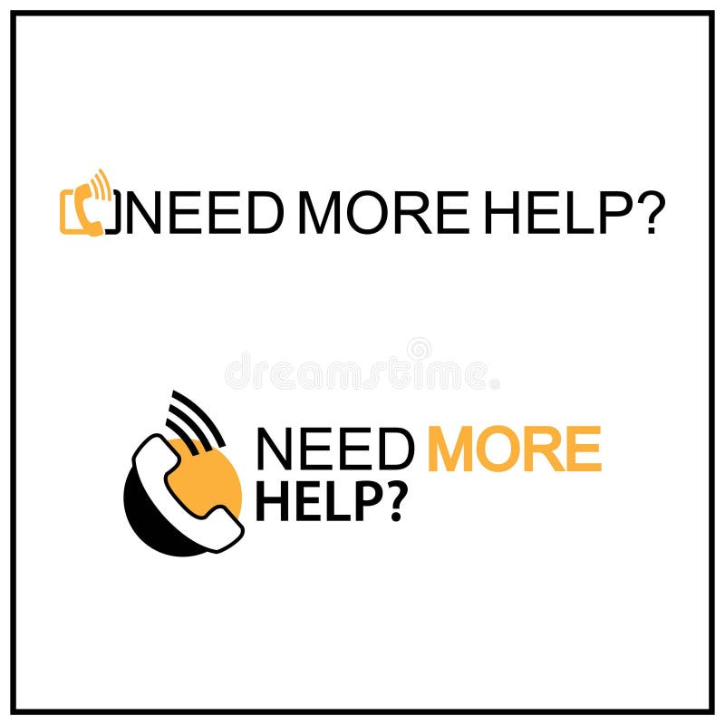 Need More Help Icon. Phone Icon Stock Vector - Illustration of sign ...