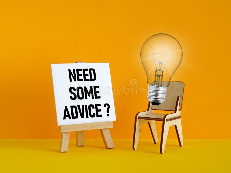 Need Some Advice is Shown Using the Text Stock Image - Image of wisdom ...