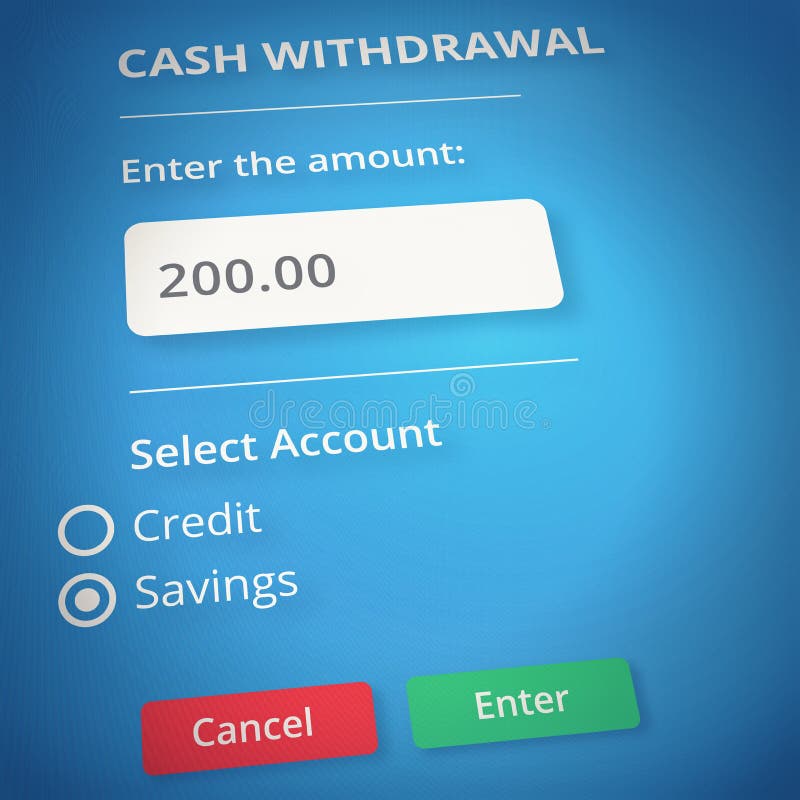 Need Some Cash. a Banking User Interface Showing a Cash Withdrawal ...