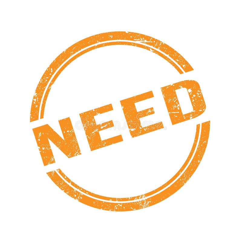 NEED Text Written on Orange Grungy Round Stamp Stock Illustration ...