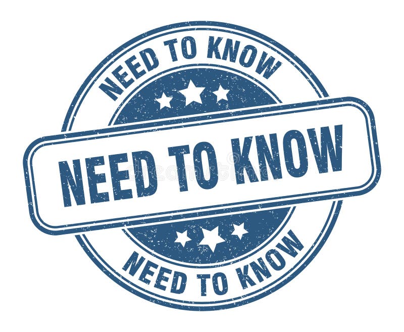 Need To Know Stamp. Need To Know Label. Round Grunge Sign Stock Vector ...