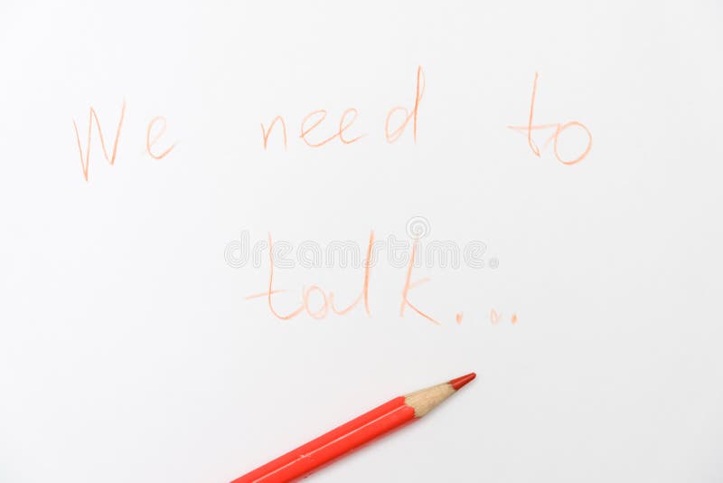 We Need To Talk Message Written on White Paper, Communication Problems ...