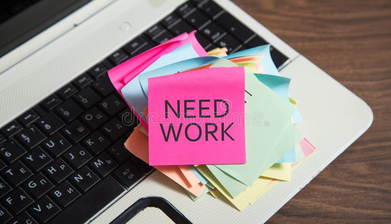 Need Work on Sticky Note. Business Concept Stock Image - Image of work ...