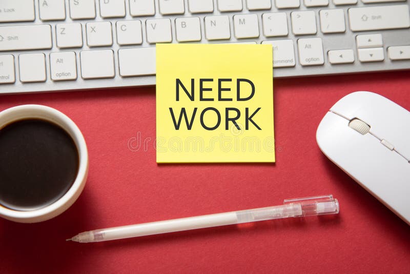 Need Work on Sticky Note. Business Concept Stock Photo - Image of ...