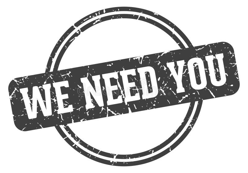 We need you stamp stock illustration. Illustration of stamp - 352609050