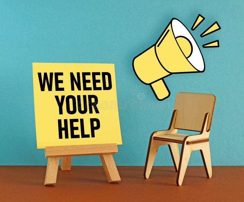 We Need Your Help is Shown Using the Text Stock Image - Image of ...