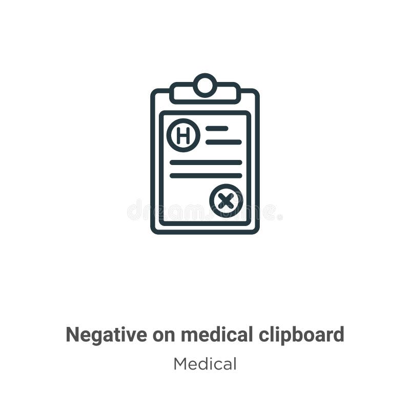 Negative on Medical Clipboard Outline Vector Icon. Thin Line Black ...