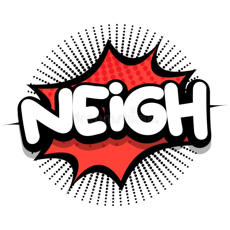 Neigh Comic Book Explosion Bubble Vector Illustration Stock Vector ...