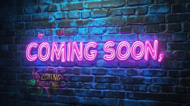 Neon Coming Soon Sign on Brick Wall Stock Illustration - Illustration ...