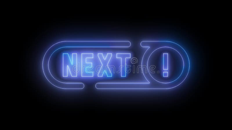 Neon Glowing NEXT Button Animation with Exclamation Mark Stock Video - Video of blue, icon ...
