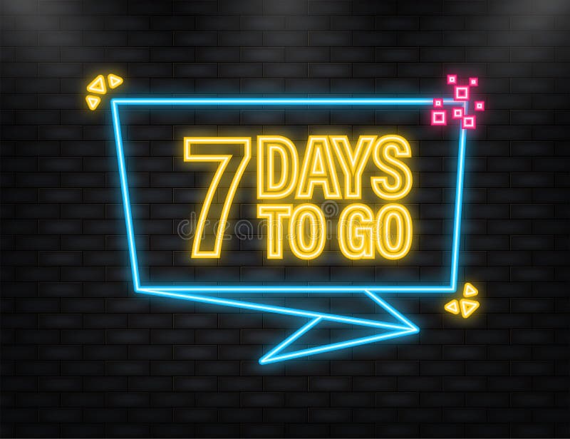 Neon Icon. 7 Days To Go Poster in Flat Style Stock Vector ...