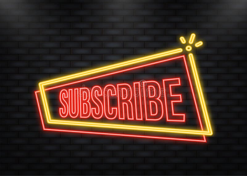 Neon Subscribe Stock Illustrations – 594 Neon Subscribe Stock ...