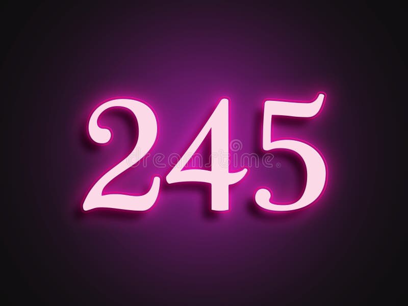 Pink Glowing Neon Light Text Effect of Number 245. Stock Image - Image ...