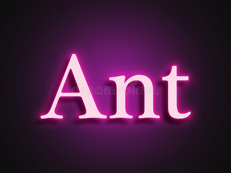 Pink Glowing Neon Light Text Effect of Word Ant. Stock Illustration ...