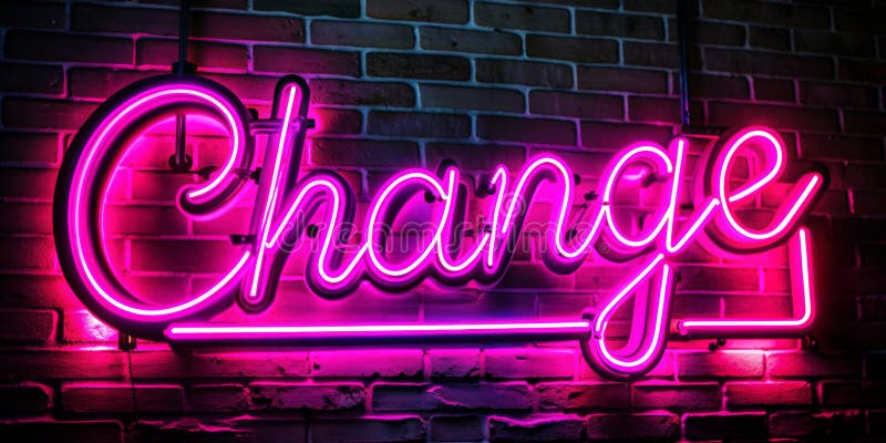 Neon Pink Change Sign on Brick Wall - a Glimpse of Urban Transformation ...