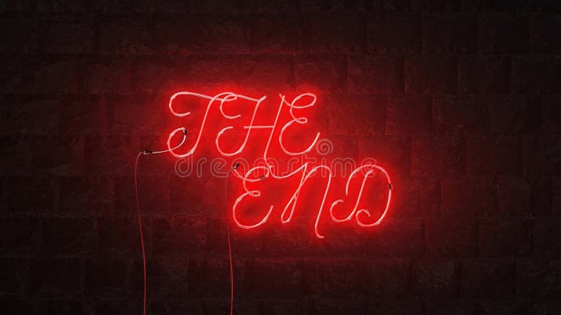 Neon Sign the End on a Dark Brick Wall Background Stock Illustration ...