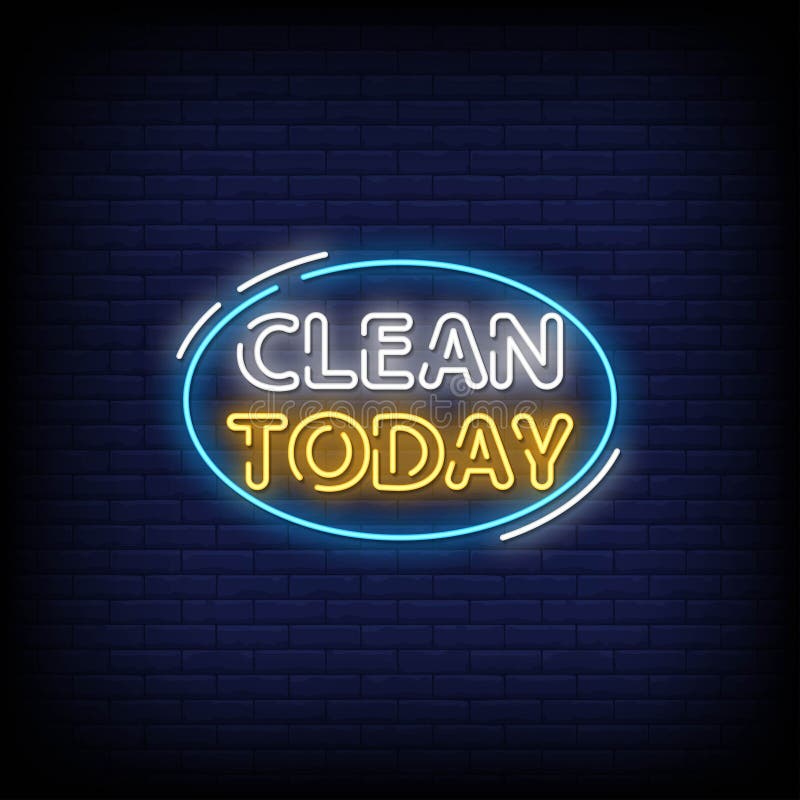 Clean Today Neon Signs Style Text Vector Stock Vector - Illustration of ...