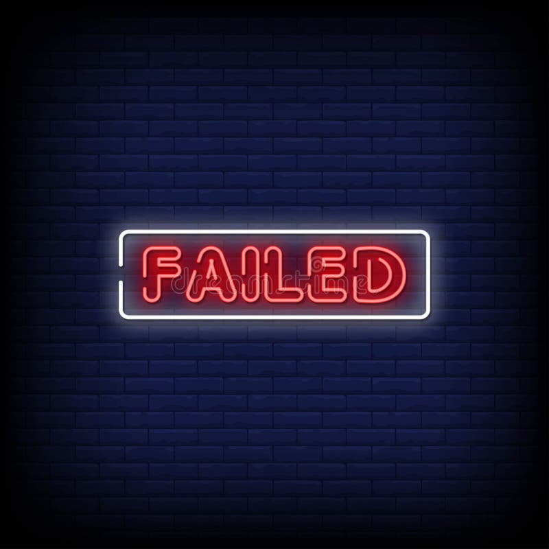 Failed Neon Signs Style Text Vector Stock Vector - Illustration of ...